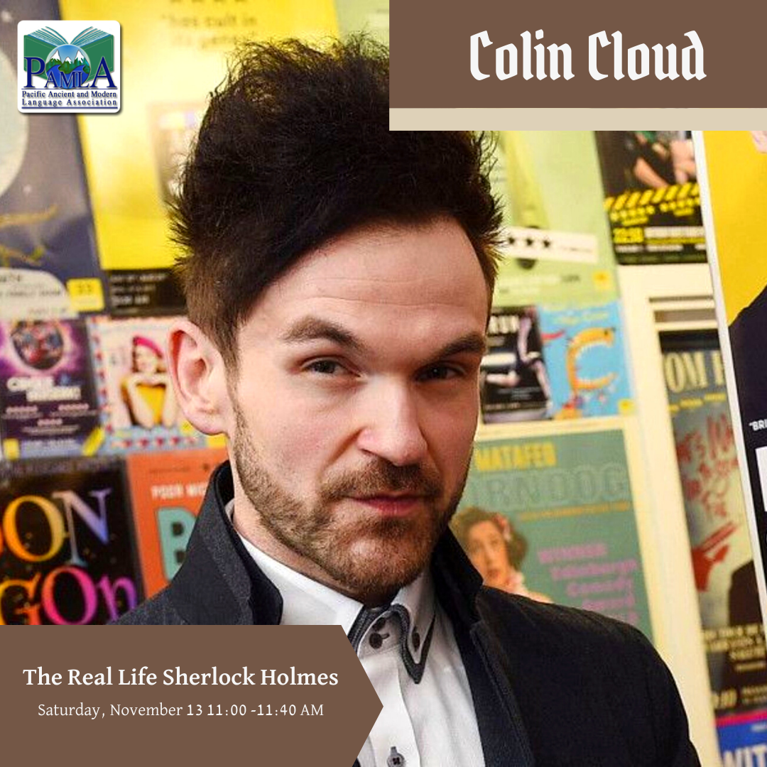 PAMLA Presents: Colin Cloud, The Real Life Sherlock Holmes - PAMLA